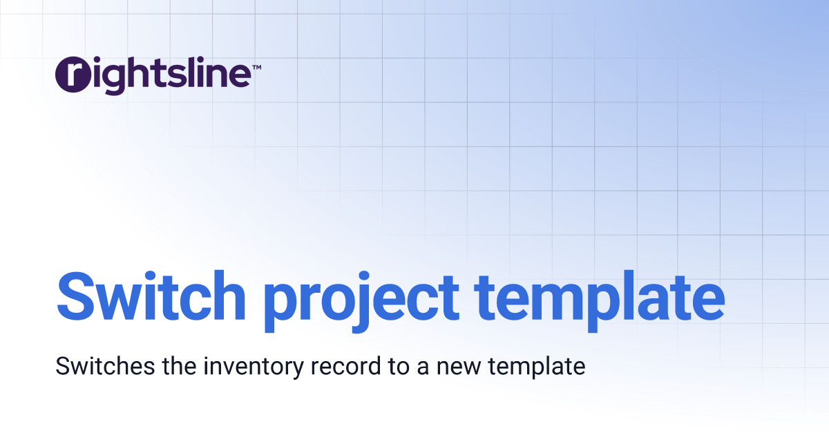 Switch project template | API Documentation